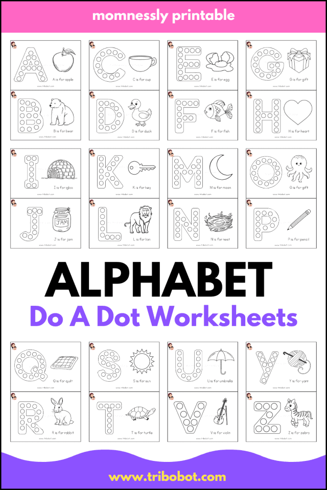 Alphabet Do-A-Dot Worksheets - Tribobot x Mom Nessly